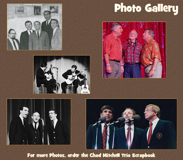 Chad Mitchell Trio - Then & Now - Our Past - Photo Gallery